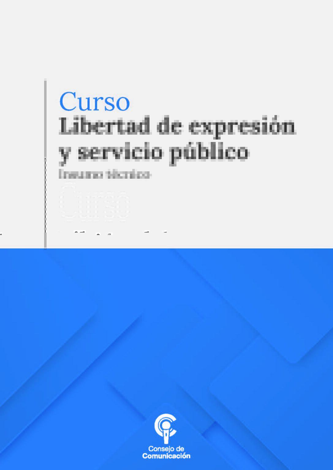Libertad de expresión y servicio público - Consejo de Comunicación